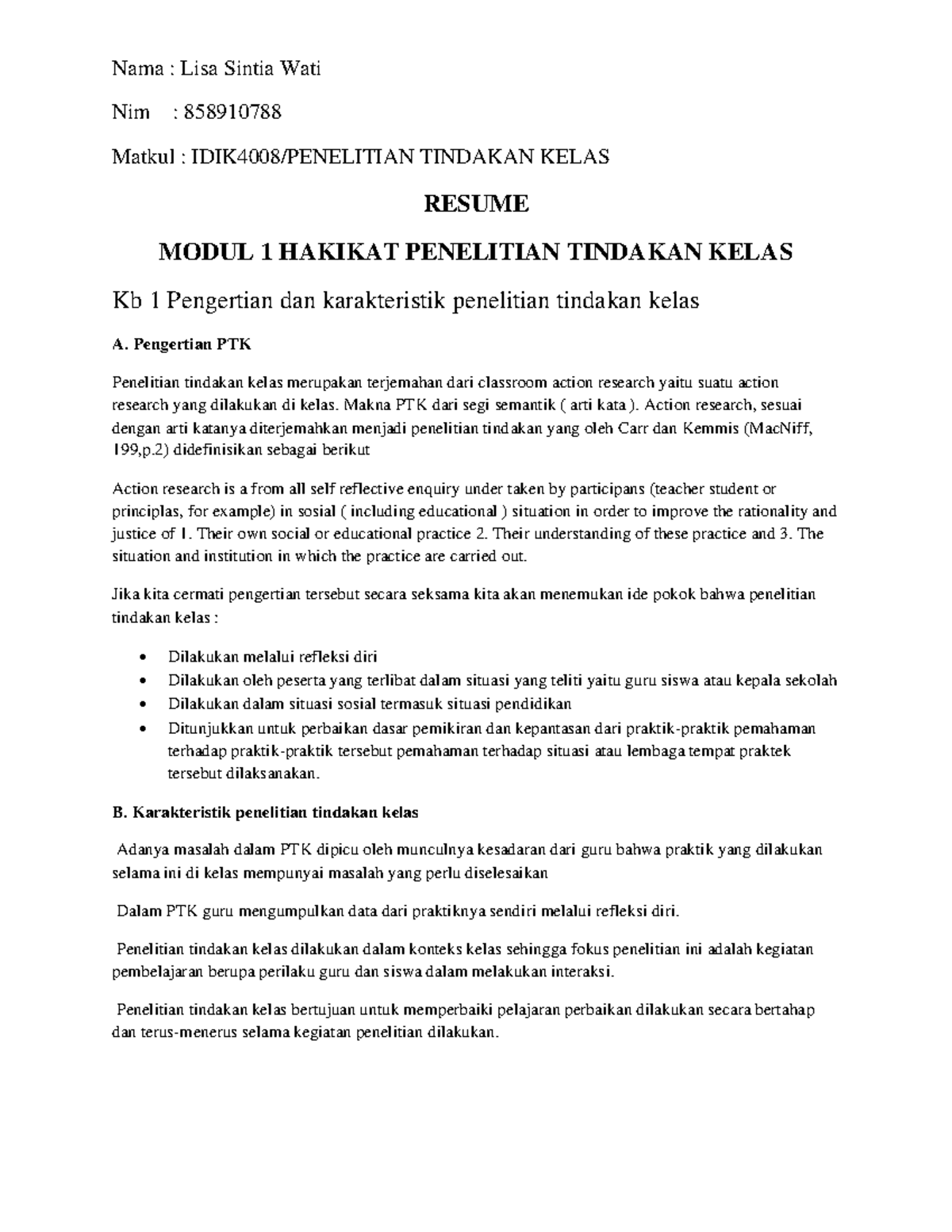 Resume modul 1 ptk lisa - Nama : Lisa Sintia Wati Nim : 858910788 Matkul : IDIK4008/PENELITIAN ...