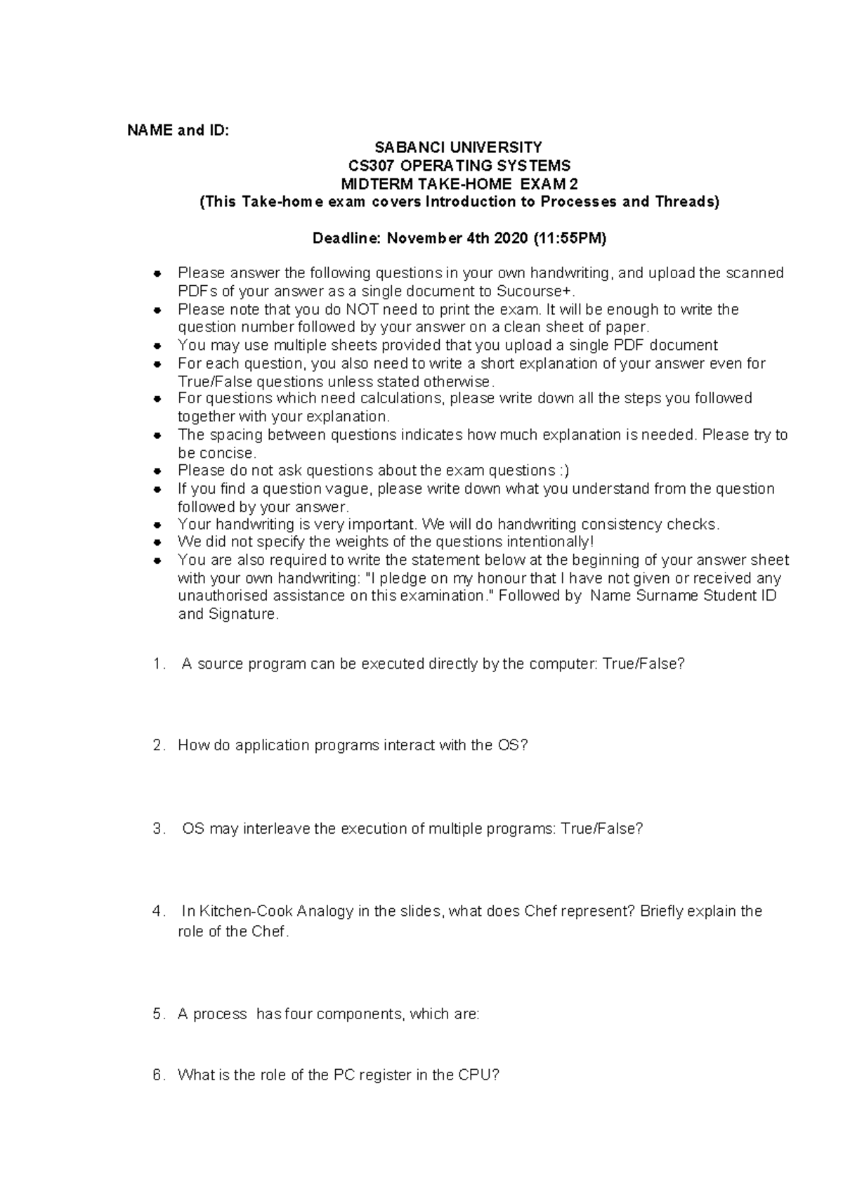 Take Home Exam 2 - Take Home Exam 2 - NAME and ID: SABANCI UNIVERSITY CS307 OPERATING SYSTEMS ...