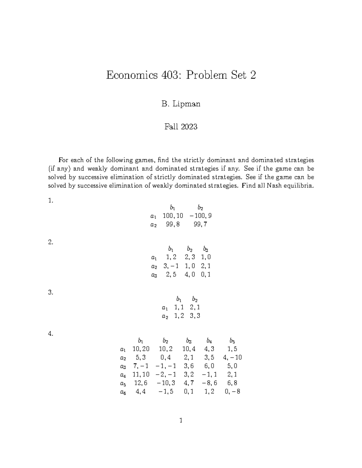 P2-23 - pset 2 - Economics 403: Problem Set 2 B. Lipman Fall 2023 For ...