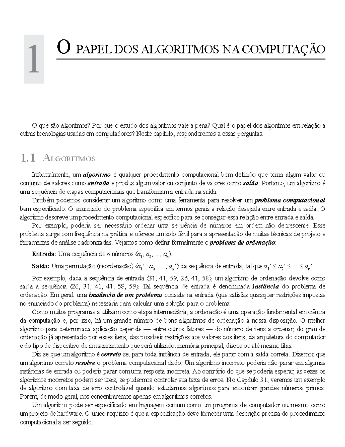 Algoritmos 1 - 2023 - 1. 1 O PAPEL DOS ALGORITMOS NA COMPUTAÇÃO O que ...