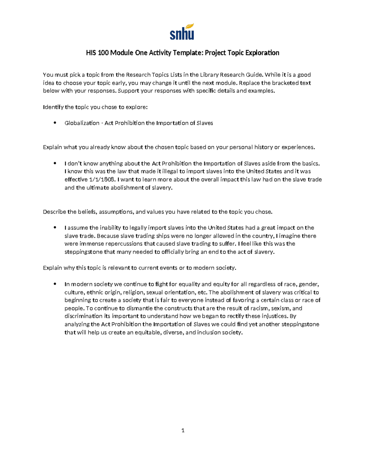 HIS 100 Module One Activity - While it is a good idea to choose your ...