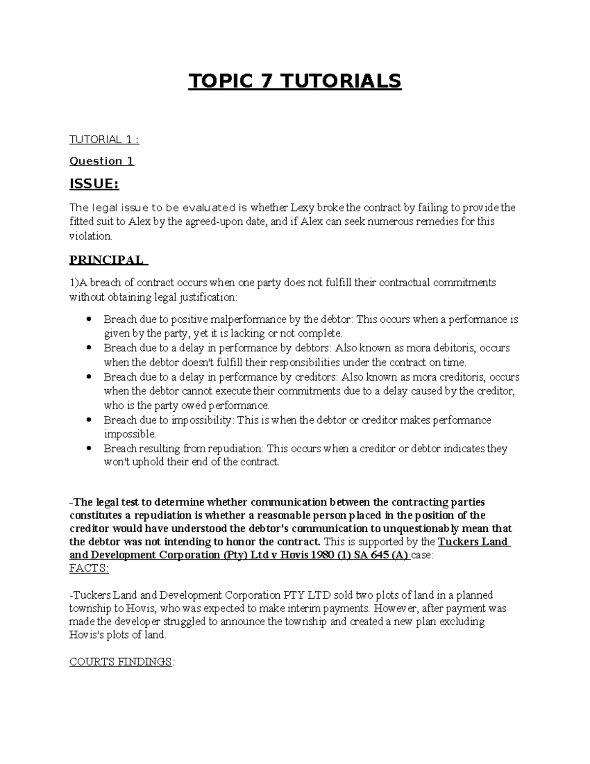 Topic 7 Tutorials - TOPIC 7 TUTORIALS TUTORIAL 1 : Question 1 ISSUE: The legal issue to be ...