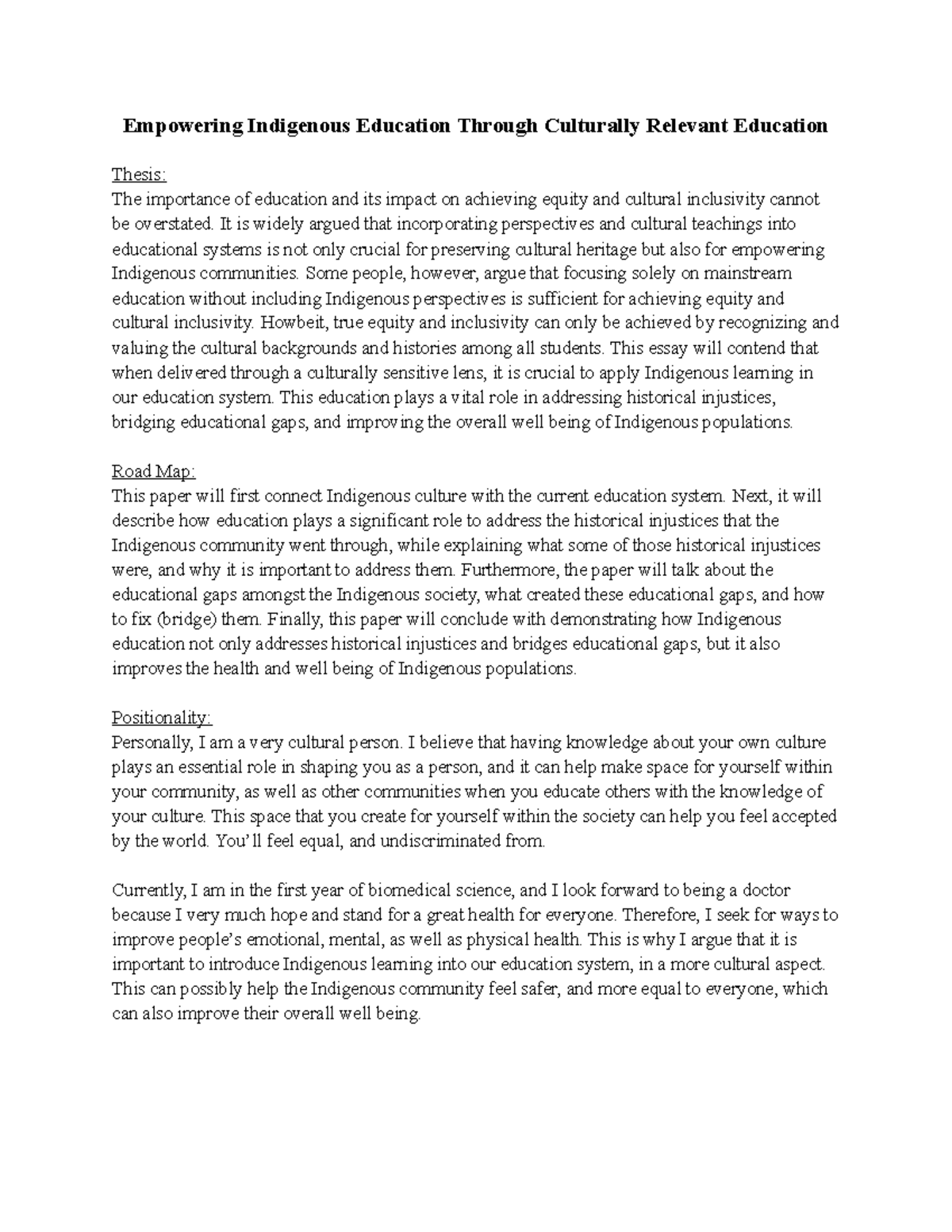 Assignment 1 - thesis, road map, positionality - Empowering Indigenous ...