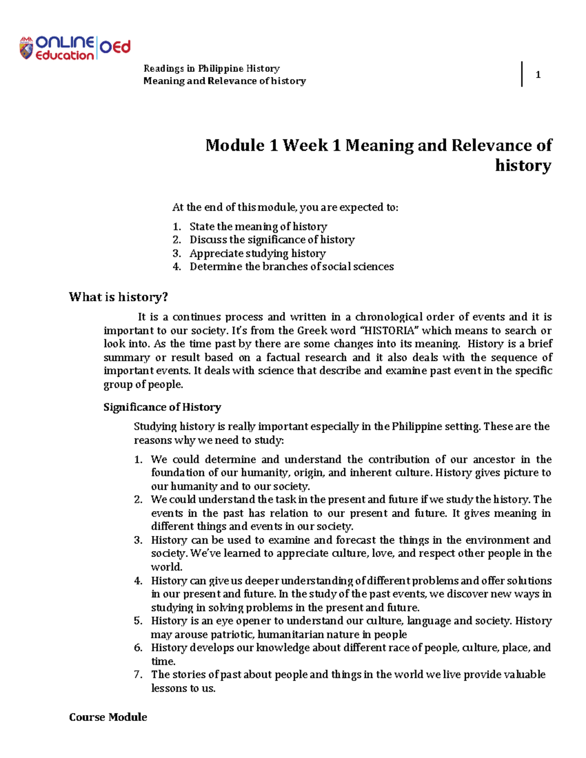 Module 1 - Readings in Philippine History Meaning and Relevance of history 1 Course Module ...