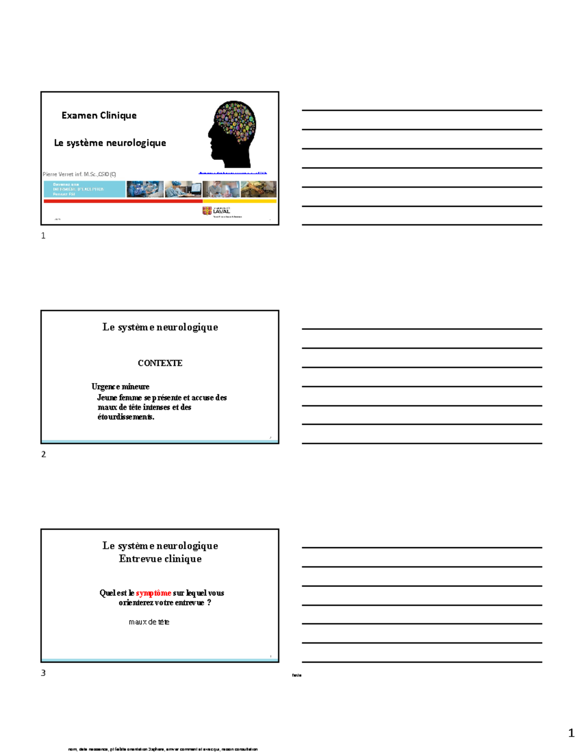 Neuro - Le système neurologique ####### Pierre Verret inf. M.,CSIO(C ...