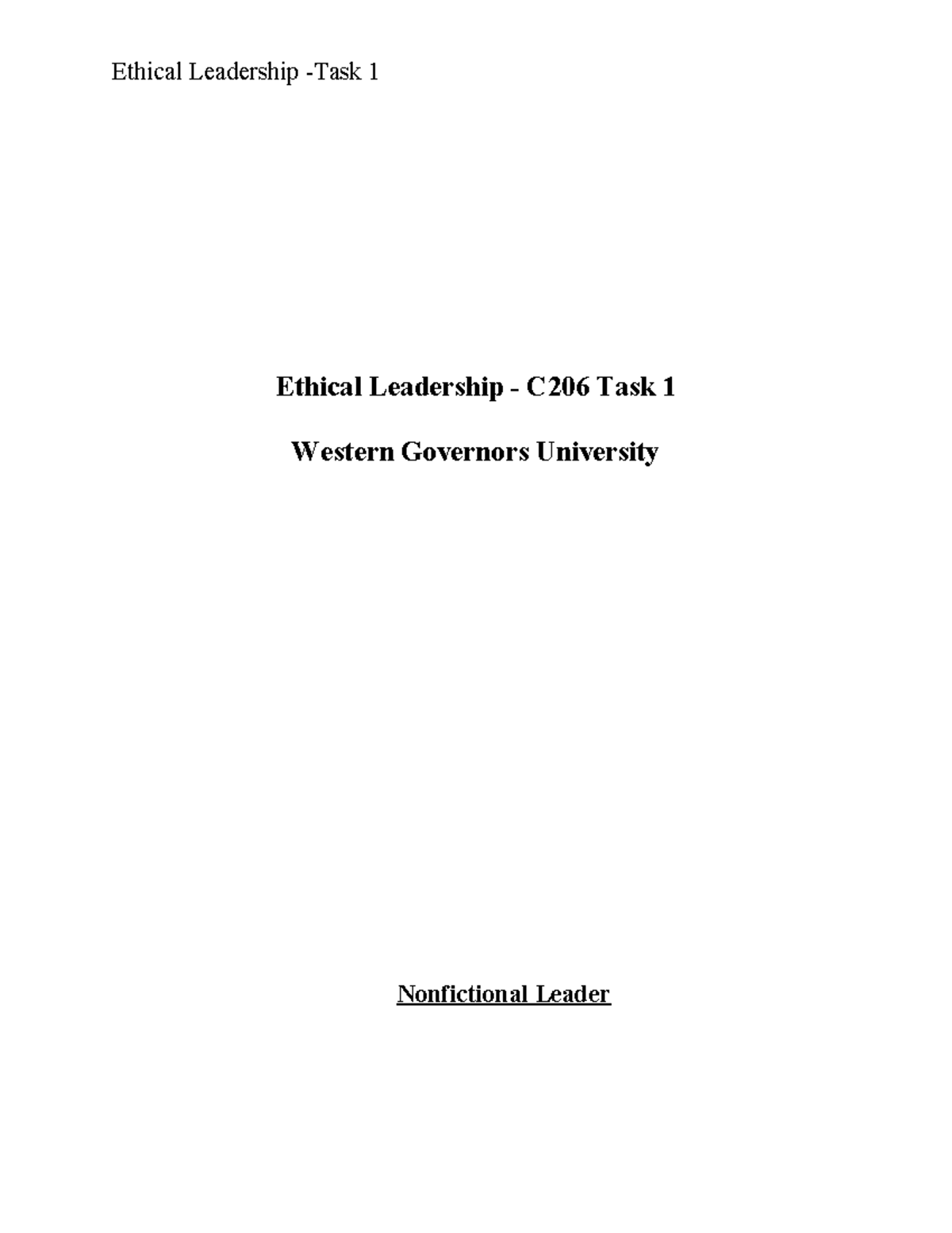 Ethical Leadership 1 - C206 task 1N - Ethical Leadership - C206 Task 1 Western Governors ...
