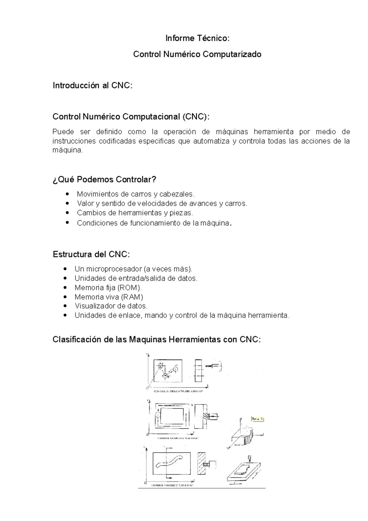 Informe Técnico CNC - una breve introduccion al CNC - Informe Técnico: Control Numérico - Studocu