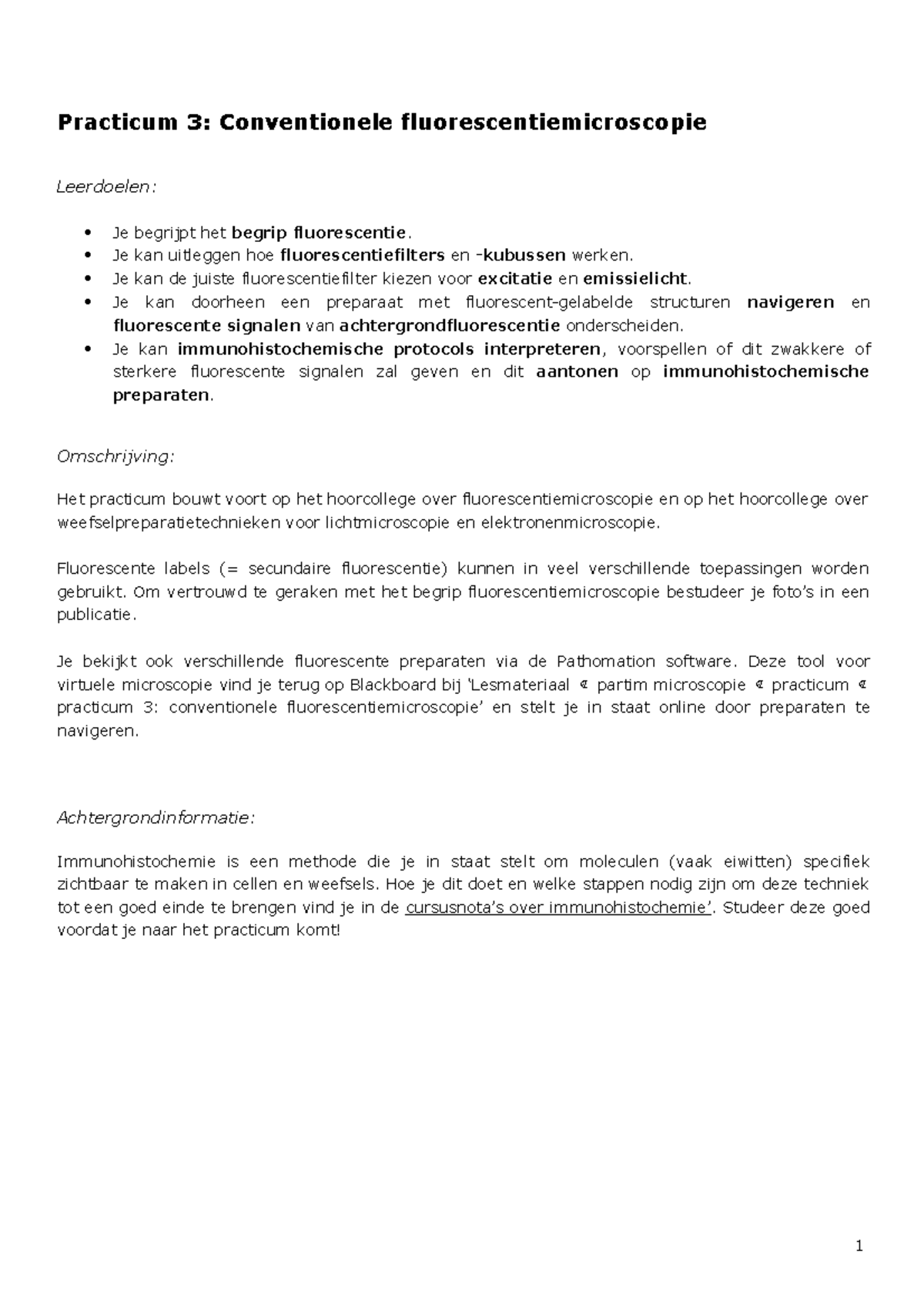 2022-2023 BMB practicum 3 verslag - 1 Practicum 3: Conventionele fluorescentiemicroscopie - Studocu