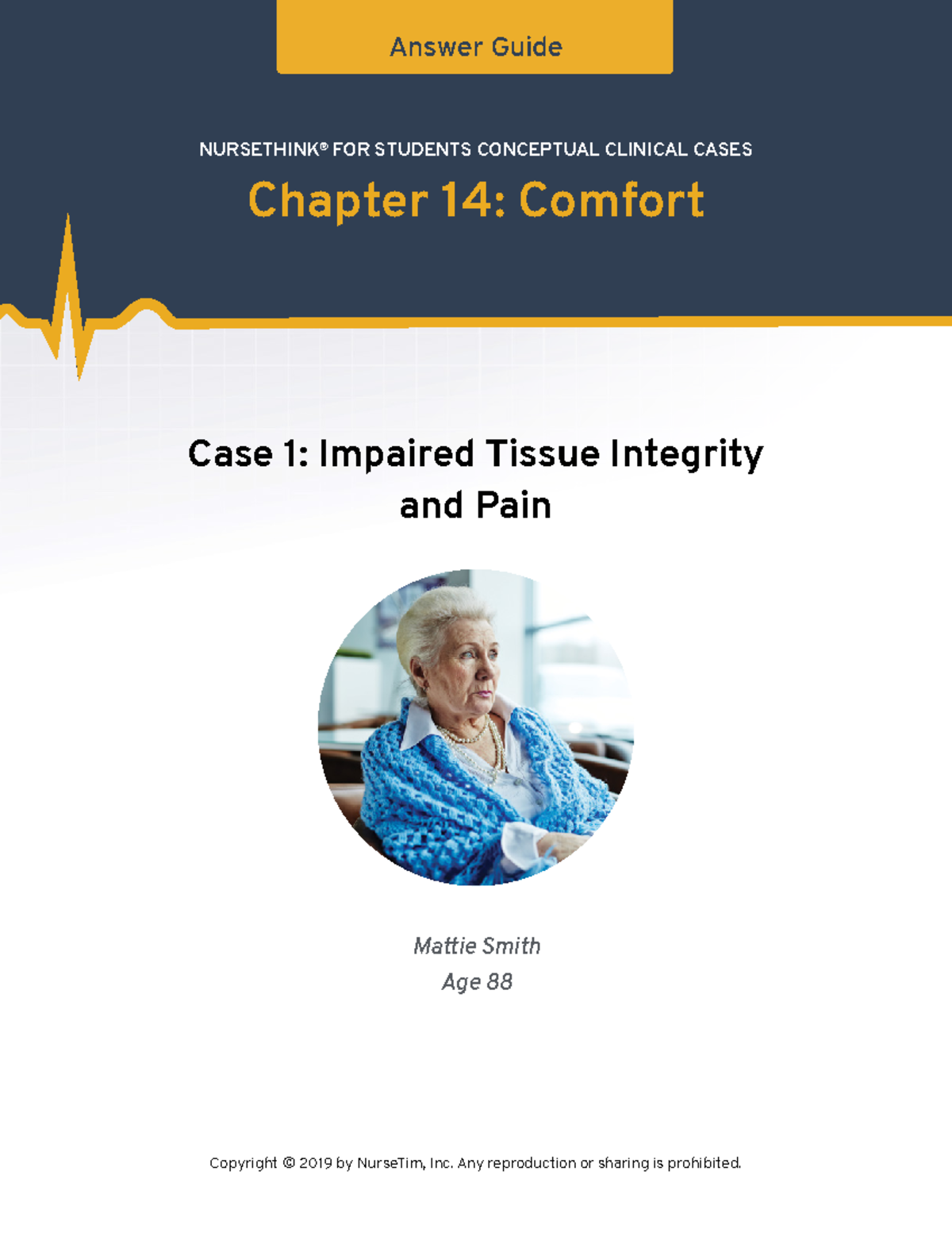 Answers- Impaired Tissue Integrity and Pain - Copyright © 2019 by ...