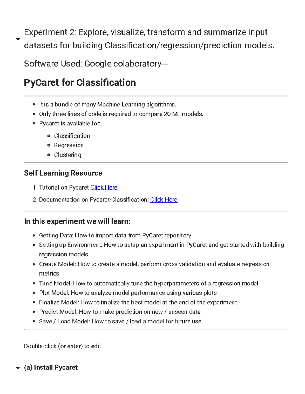 Pycaret 1 Assignment - Software Used: Google colaboratory- PyCaret for Classication It is a ...