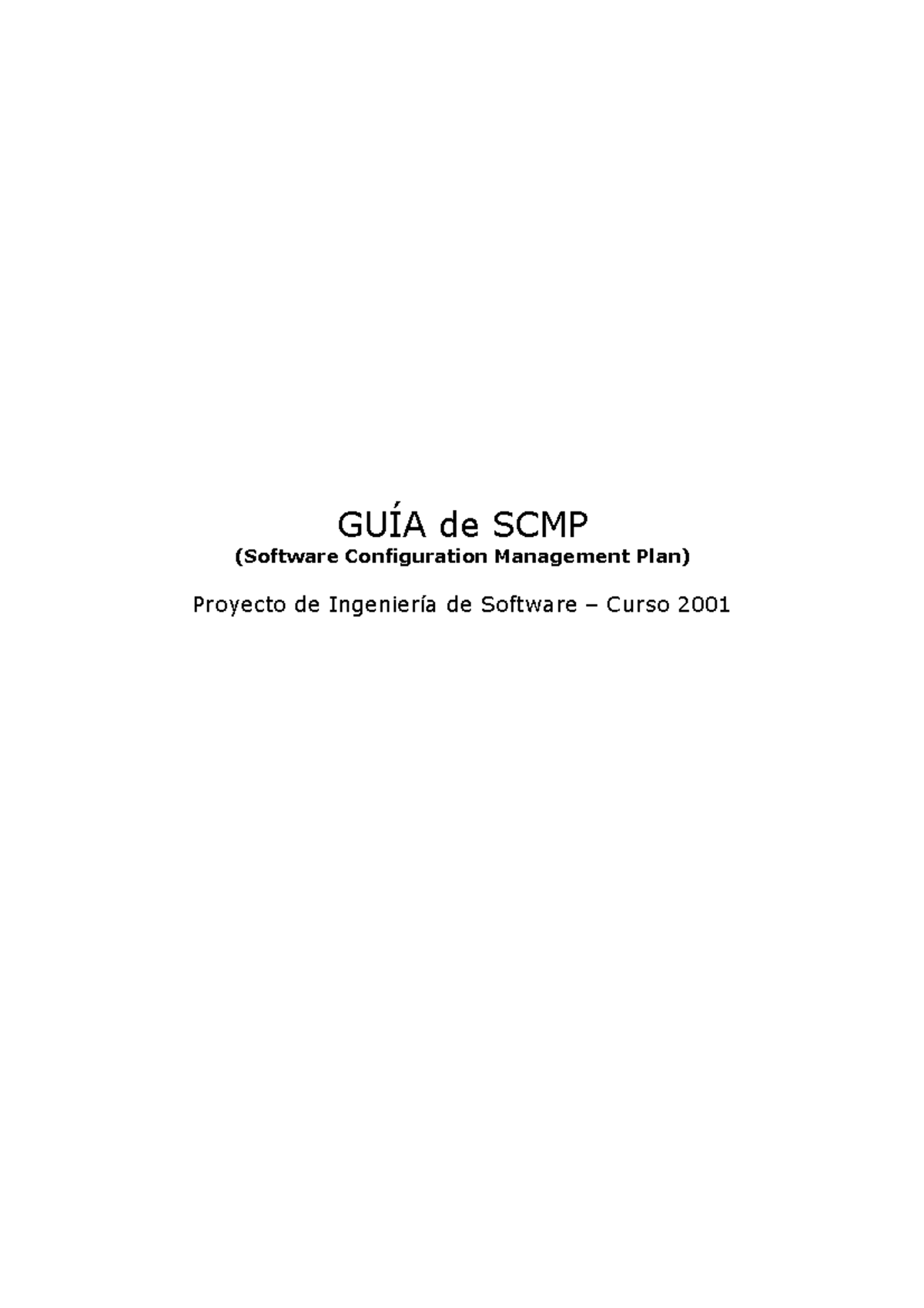 Guia SCMP - GUÍA de SCMP (Software Configuration Management Plan ...