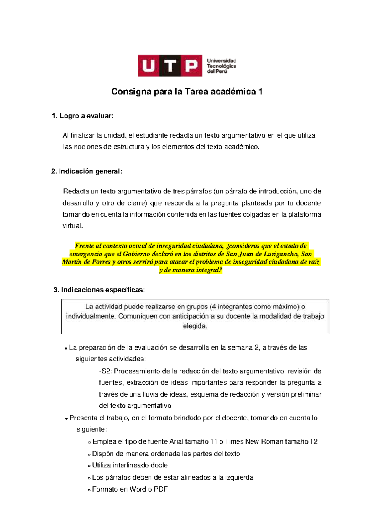 2025 - Consigna para la Tarea académica 1 1. Logro a evaluar: Al finalizar la unidad, el ...