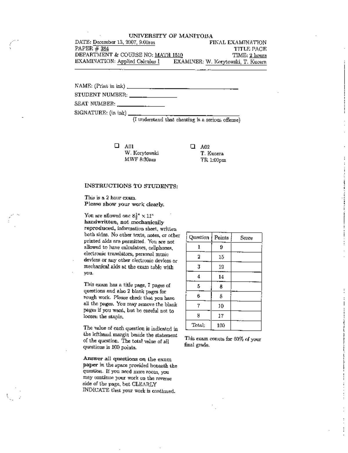 Exam 13 December 2007, questions - MATH 1510 - Studocu