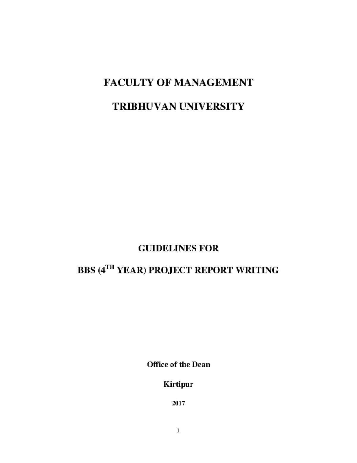 0 1556603347 - FACULTY OF MANAGEMENT TRIBHUVAN UNIVERSITY GUIDELINES FOR BBS (4TH YEAR) PROJECT ...