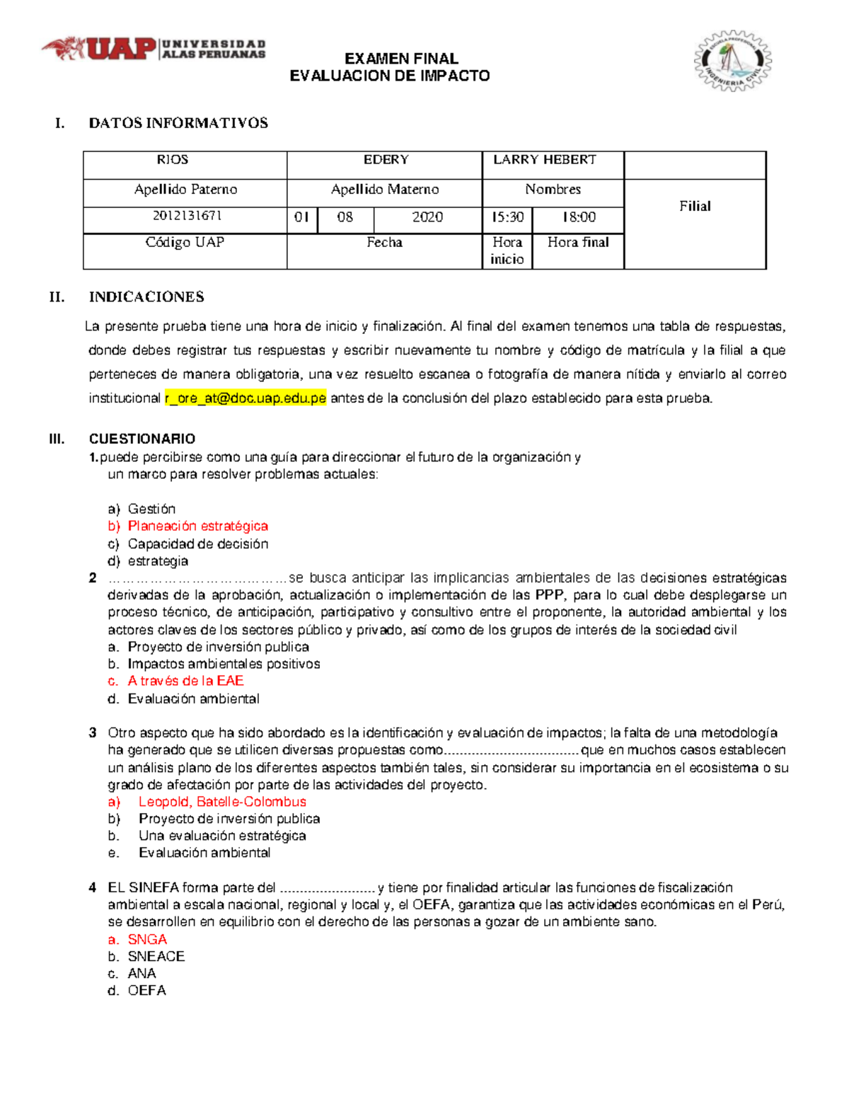 Examen Final - Impacto Ambiental - EXAMEN FINAL EVALUACION DE IMPACTO AMBIENTAL I. DATOS - Studocu