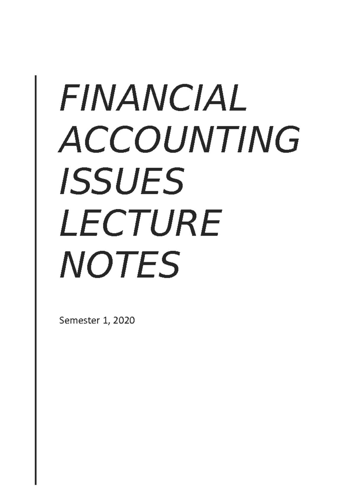 Financial Accounting Issues Note - FINANCIAL ACCOUNTING ISSUES LECTURE ...