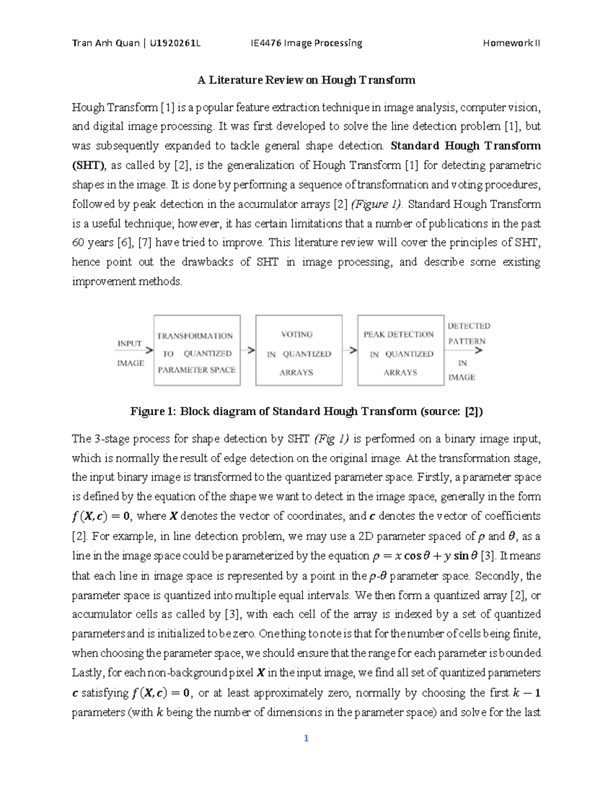 Homework 2 IE4476 - A Literature Review on Hough Transform Hough Transform [1] is a popular ...