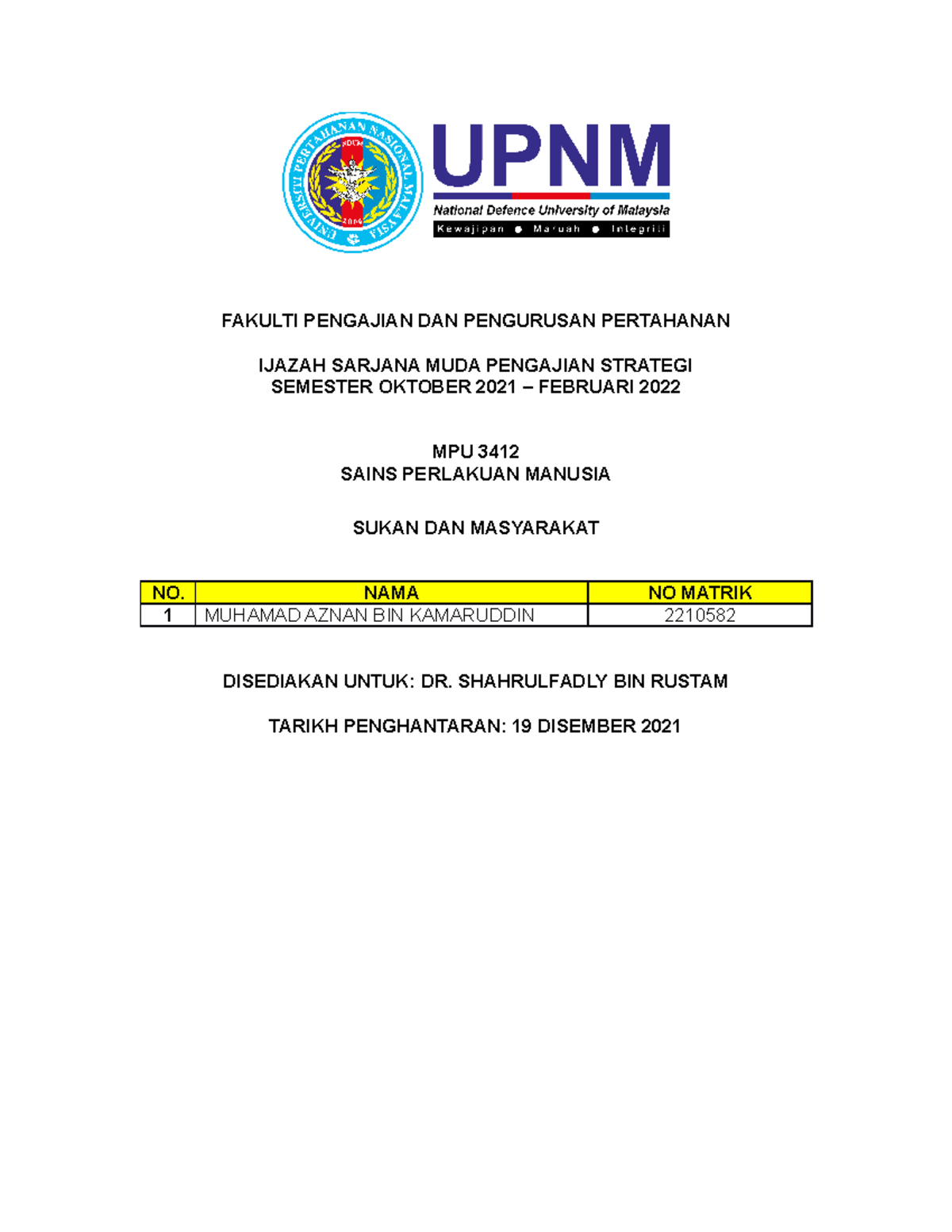 (assignment) Sukan DAN Masyarakat - FAKULTI PENGAJIAN DAN PENGURUSAN ...