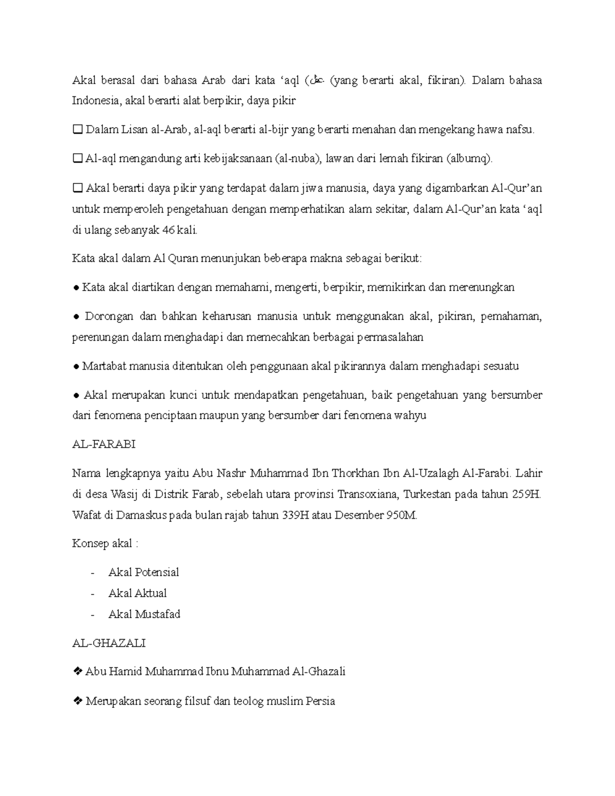 AKAL - akal - Akal berasal dari bahasa Arab dari kata ‘aql (عقل (yang ...
