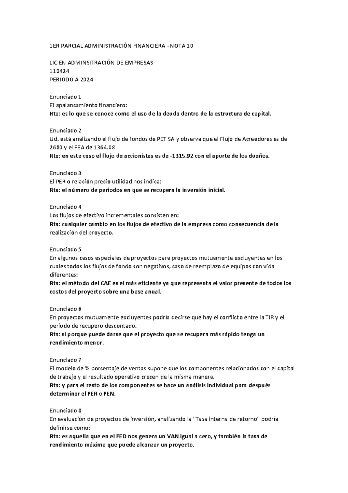 1ER Parcial Administración Financiera 110424 - 1ER PARCIAL ADMINISTRACIÓN FINANCIERA - NOTA 10 ...