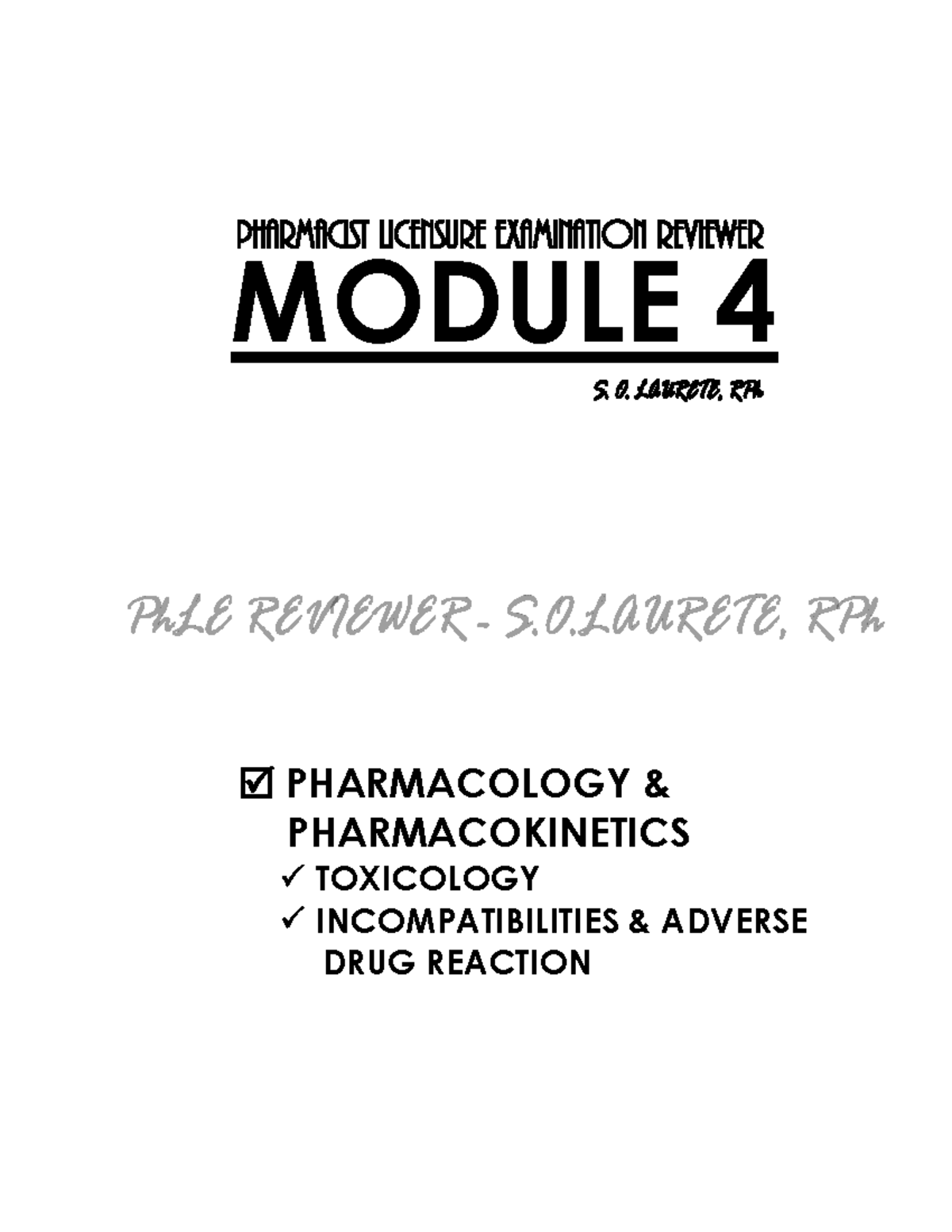 PHLE- Module-4 - MODULE 4 PHARMACOLOGY & PHARMACOKINETICS TOXICOLOGY ...