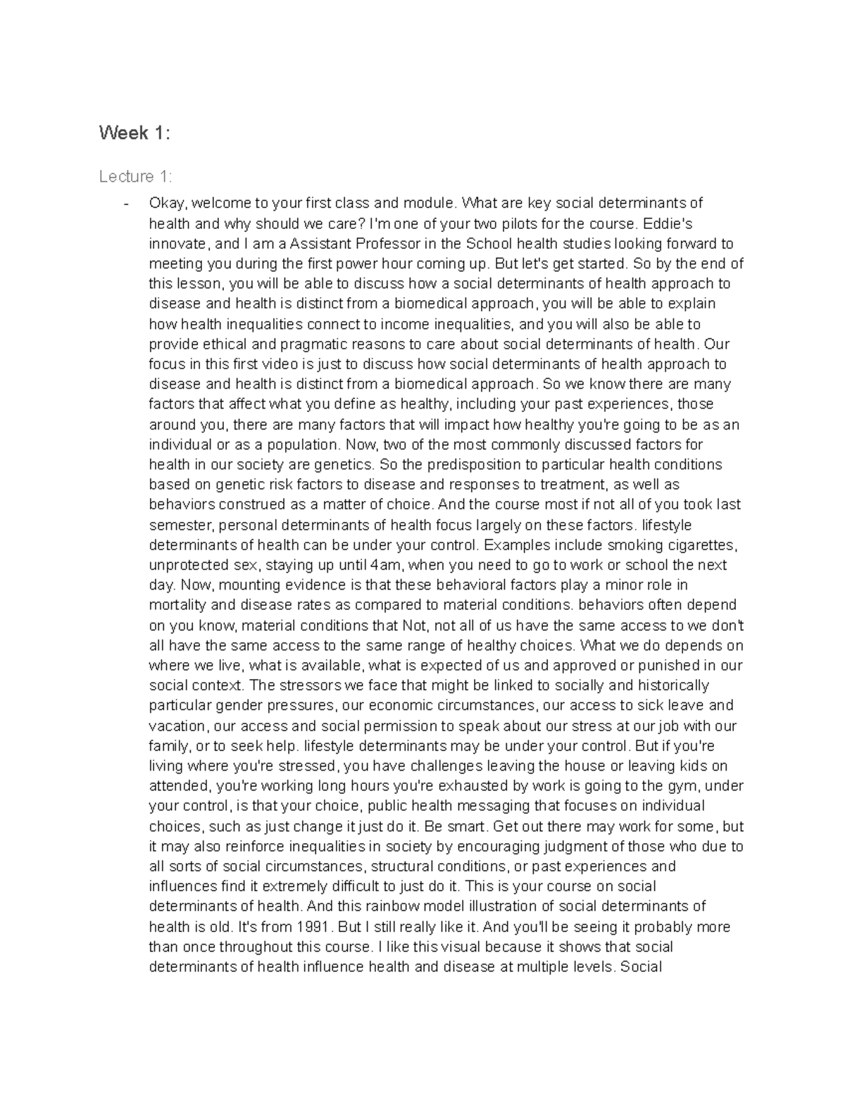 Week 1 - HS 1002 - Week 1: Lecture 1: Okay, welcome to your first class ...