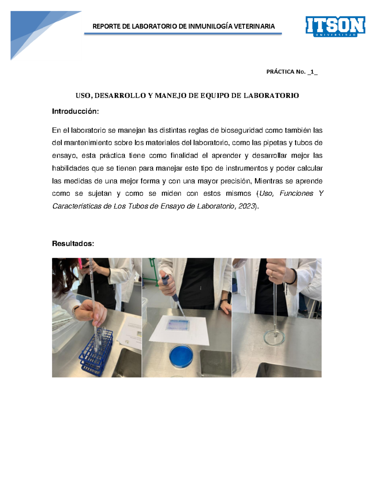Reporte Práct. 1 - REPORTE DE LABORATORIO DE INMUNILOGÕA VETERINARIA PR¡CTICA No. 1 USO ...