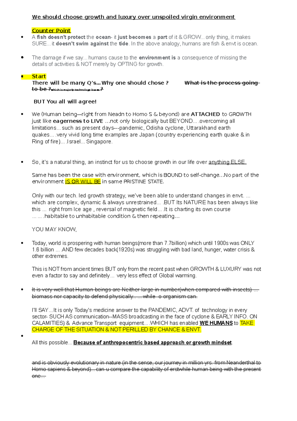 Envt debate Human growth over envt Ecosystem restoration - We should ...