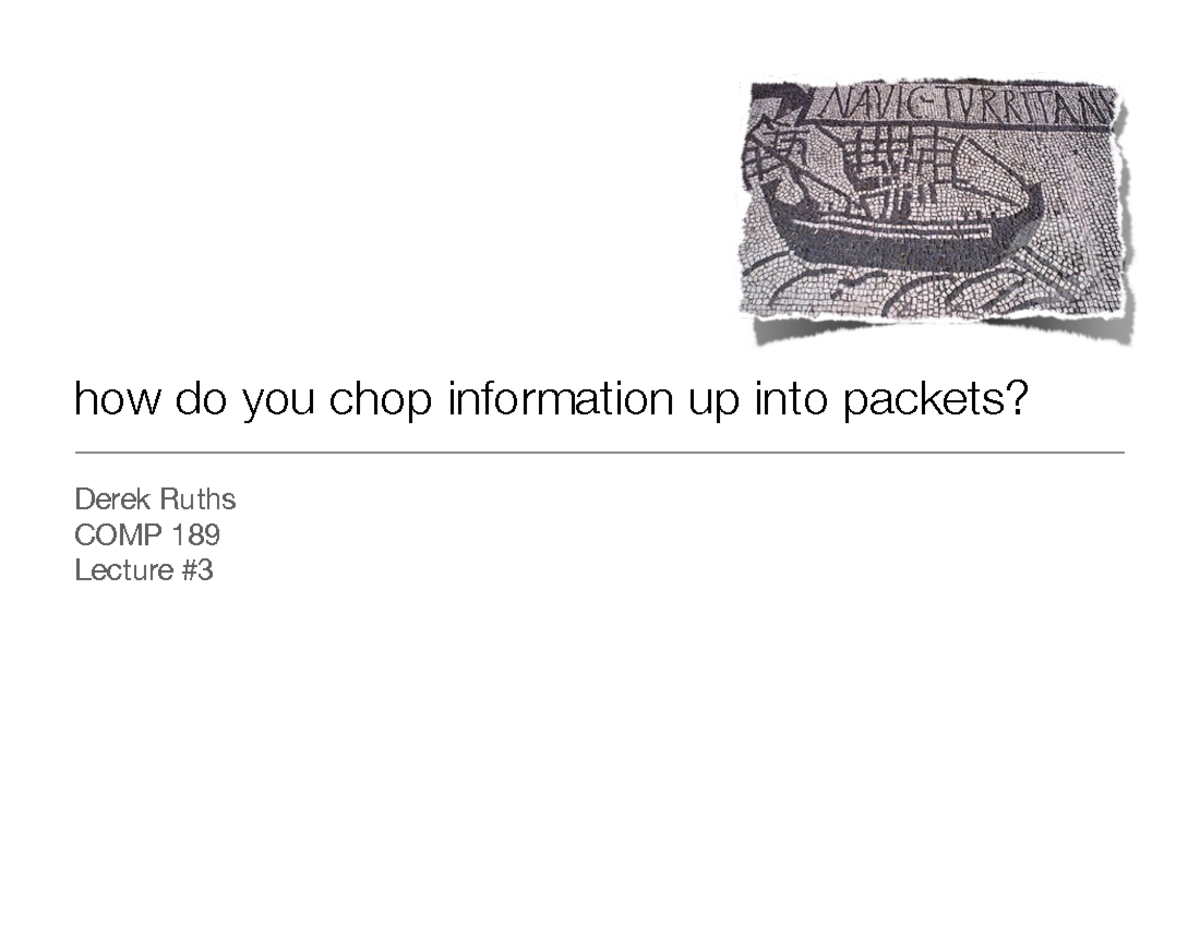L03 - What is information - how do you chop information up into packets ...