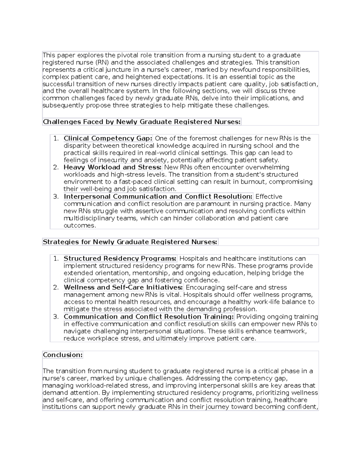 This paper explores the pivotal role transition from a nursing student to a graduate registered ...