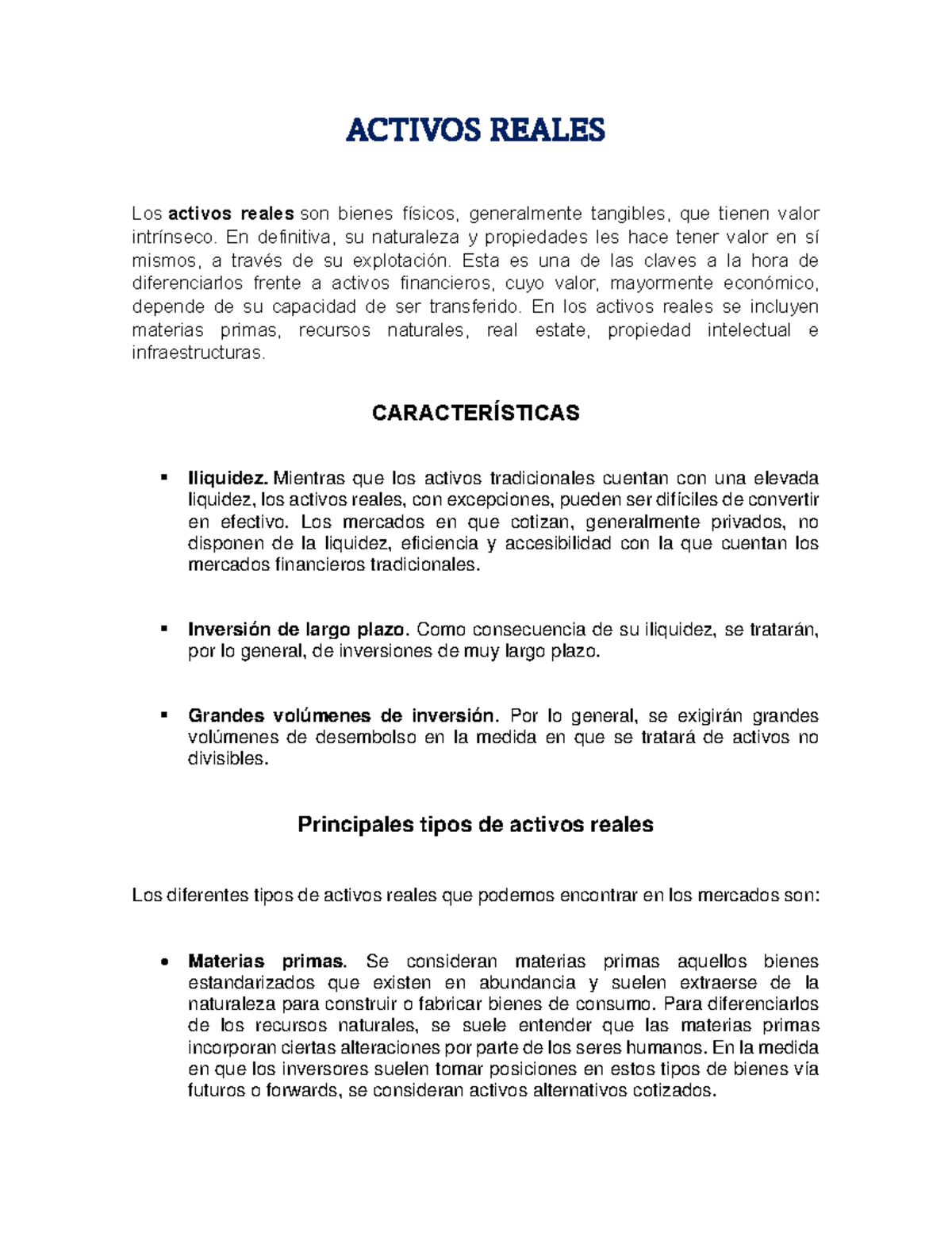 Activos reales - En definitiva, su naturaleza y propiedades les hace ...