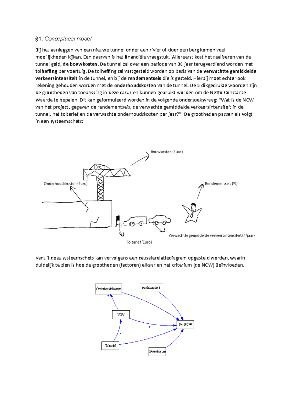 §1. Conceptueel model - §1. Conceptueel model Bij het aanleggen van een nieuwe tunnel onder een ...