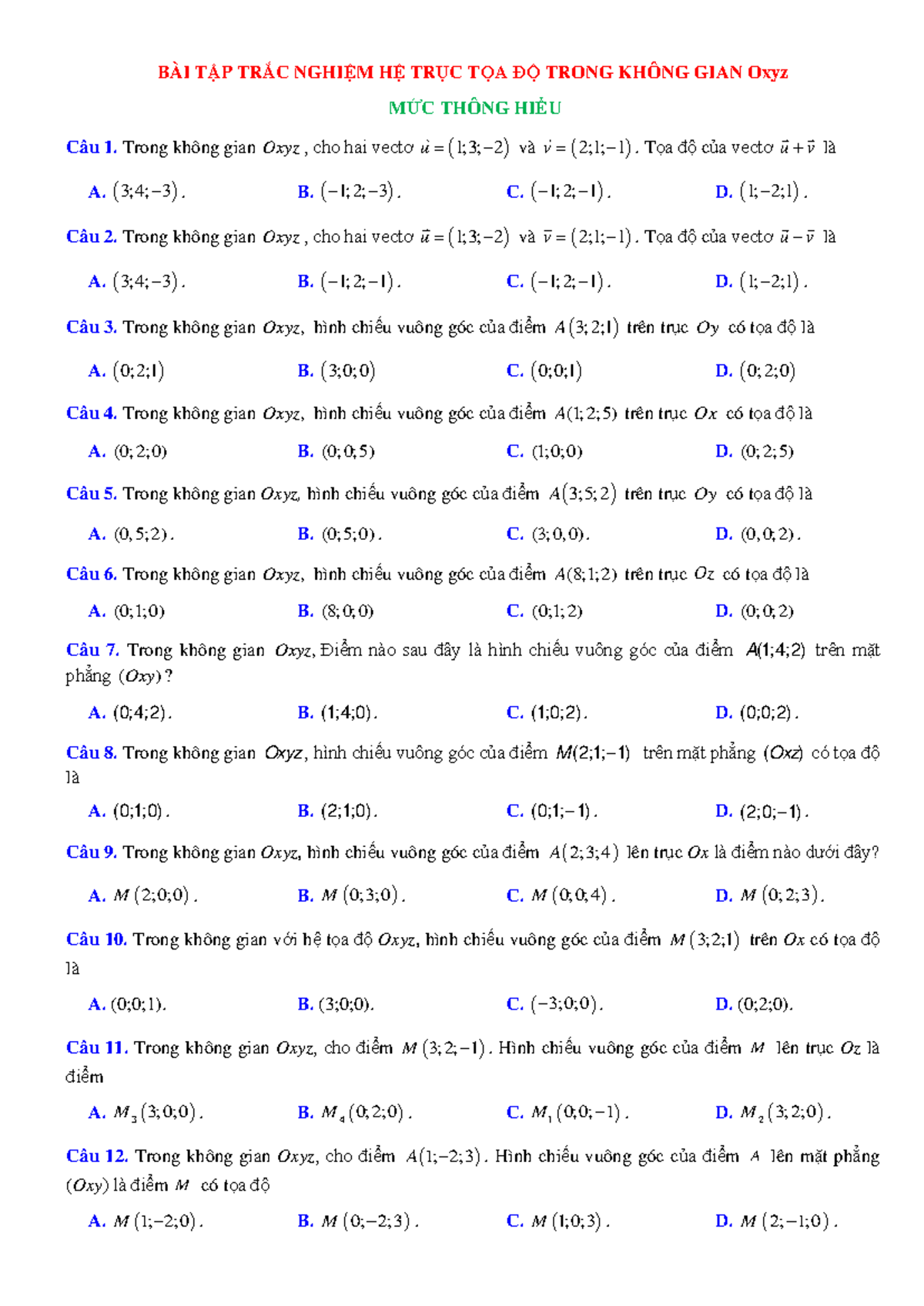 He truc toa do muc thong hieu Oxyz - BÀI TẬP TRẮC NGHIỆM HỆ TRỤC TỌA ĐỘ TRONG KHÔNG GIAN Oxyz ...