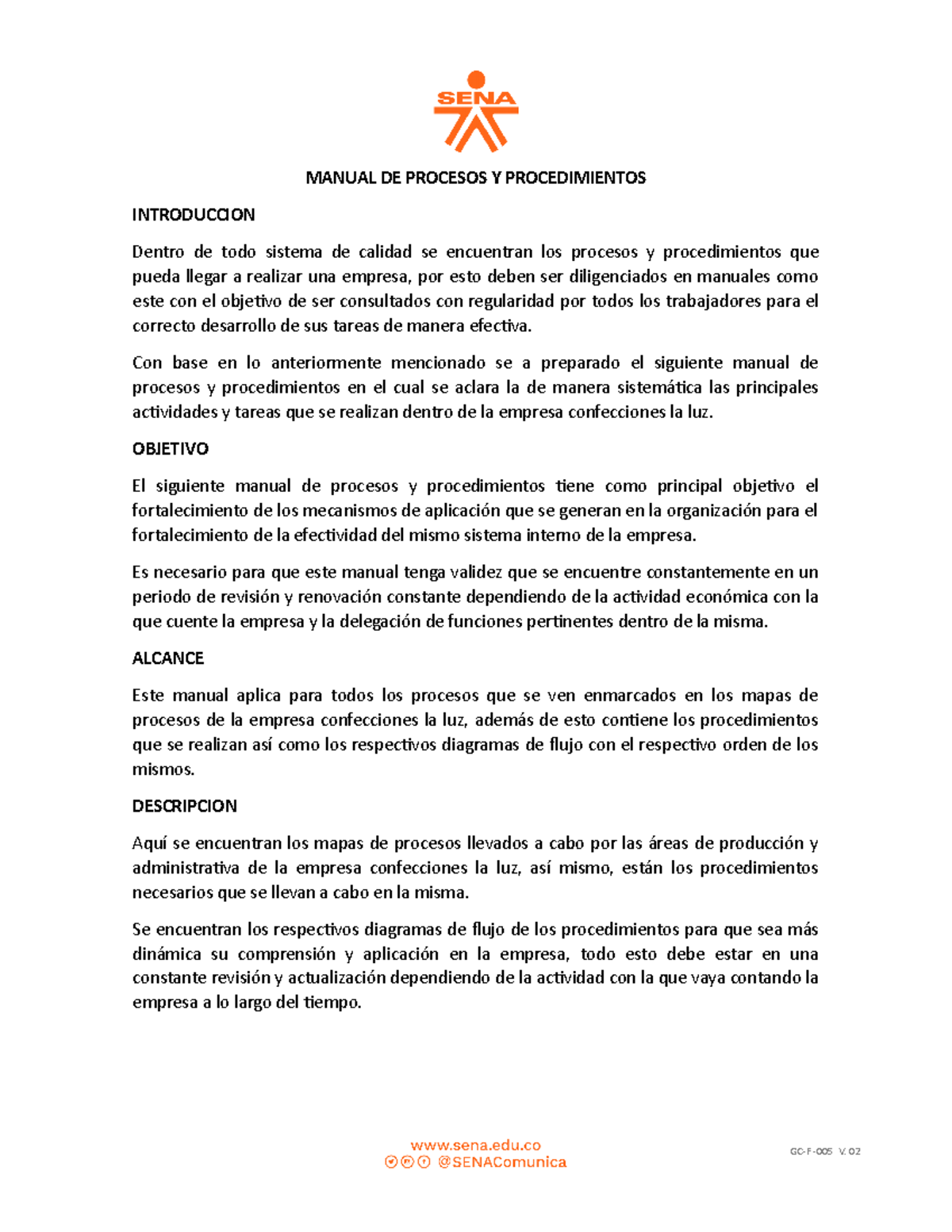 Manual DE Procesos Y Procedimientos - MANUAL DE PROCESOS Y PROCEDIMIENTOS INTRODUCCION Dentro de ...