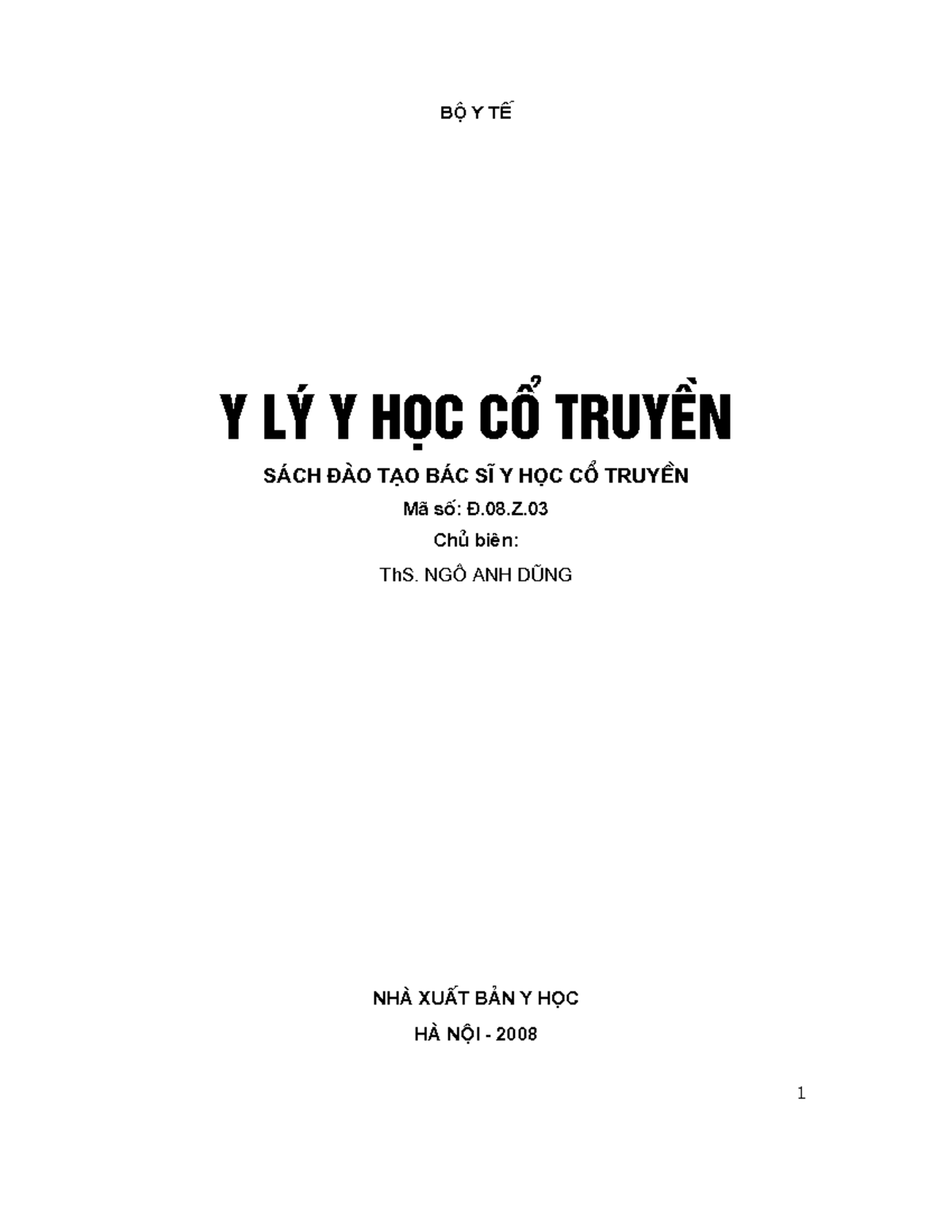 y học cổ truyền - BÈ y t’ Y l ̋ y h‰c cÊ truy“n S∏ch Æμo tπo B∏c s‹ y h ...