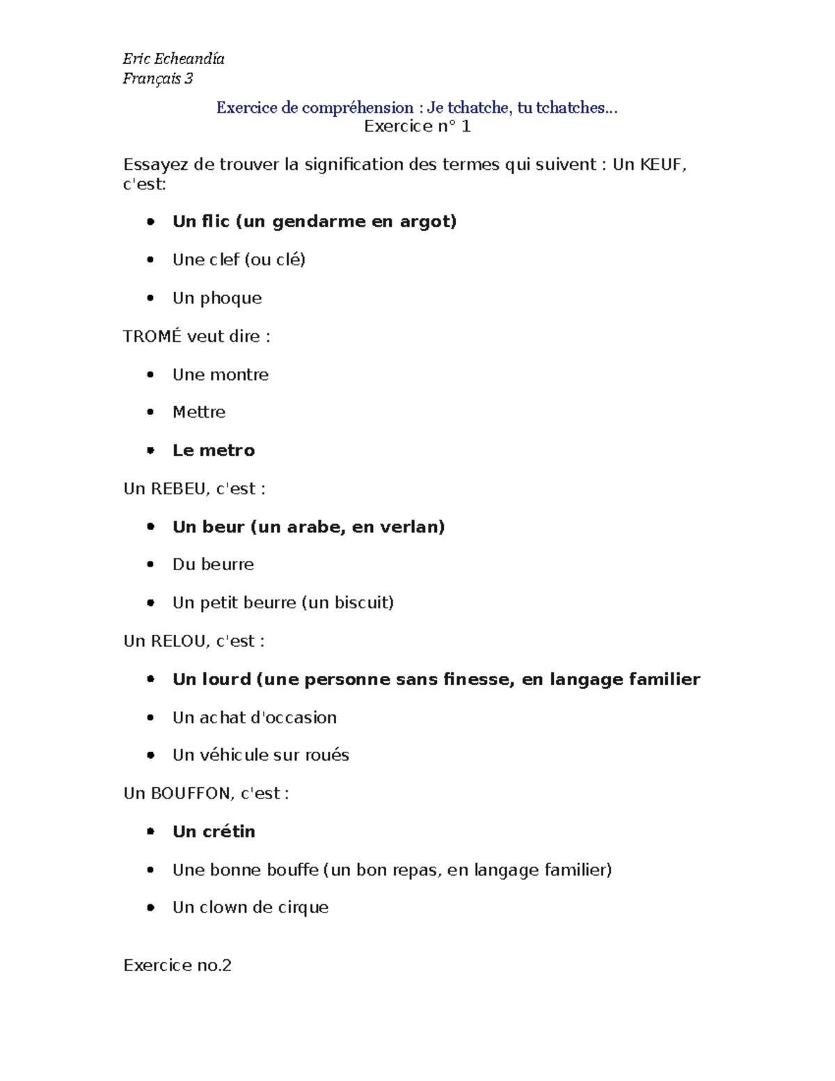 Exercice de compréhension - Eric 3 Exercice de : Je tchatche, tu ...