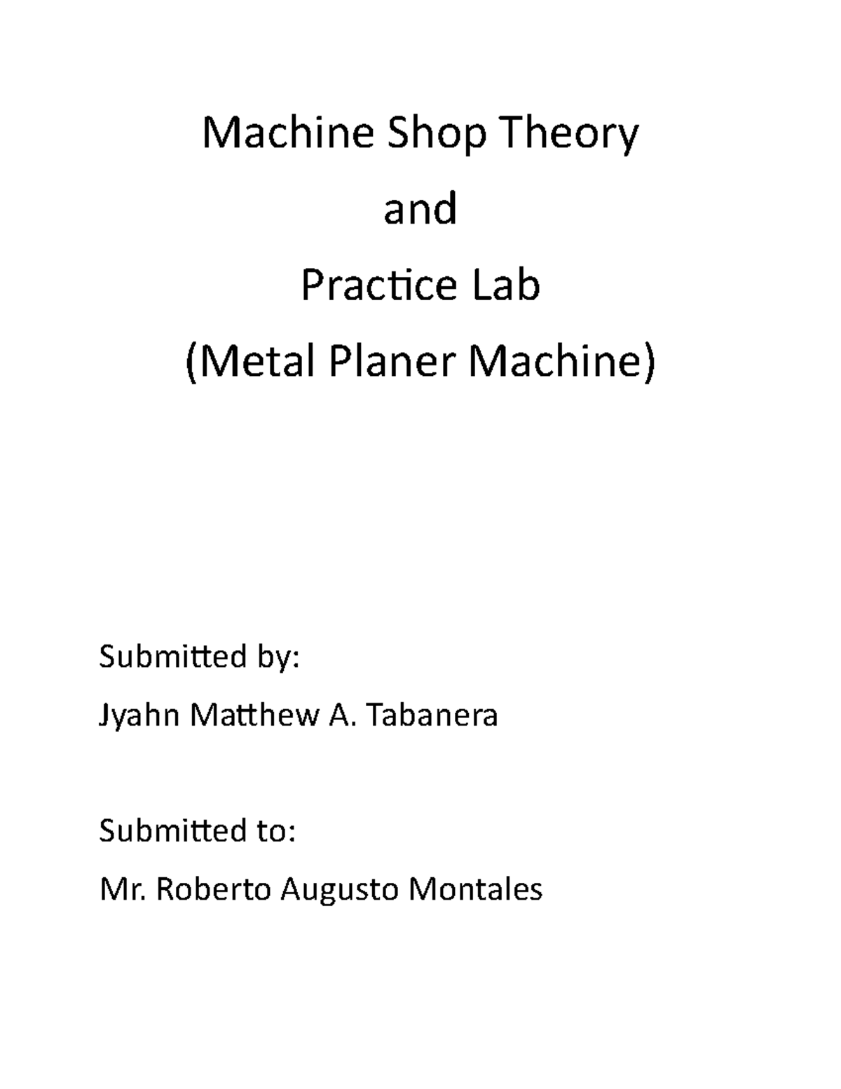 Tabanera - Metal Planer Machine - Machine Shop Theory and Practice Lab ...