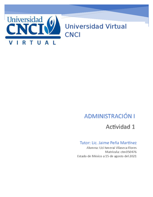 Actividad 1 Administracion - CNCI VIRTUAL ALUMNA: MAYRA ARREDONDO TAPIA MATRICULA: AL MATERIA ...