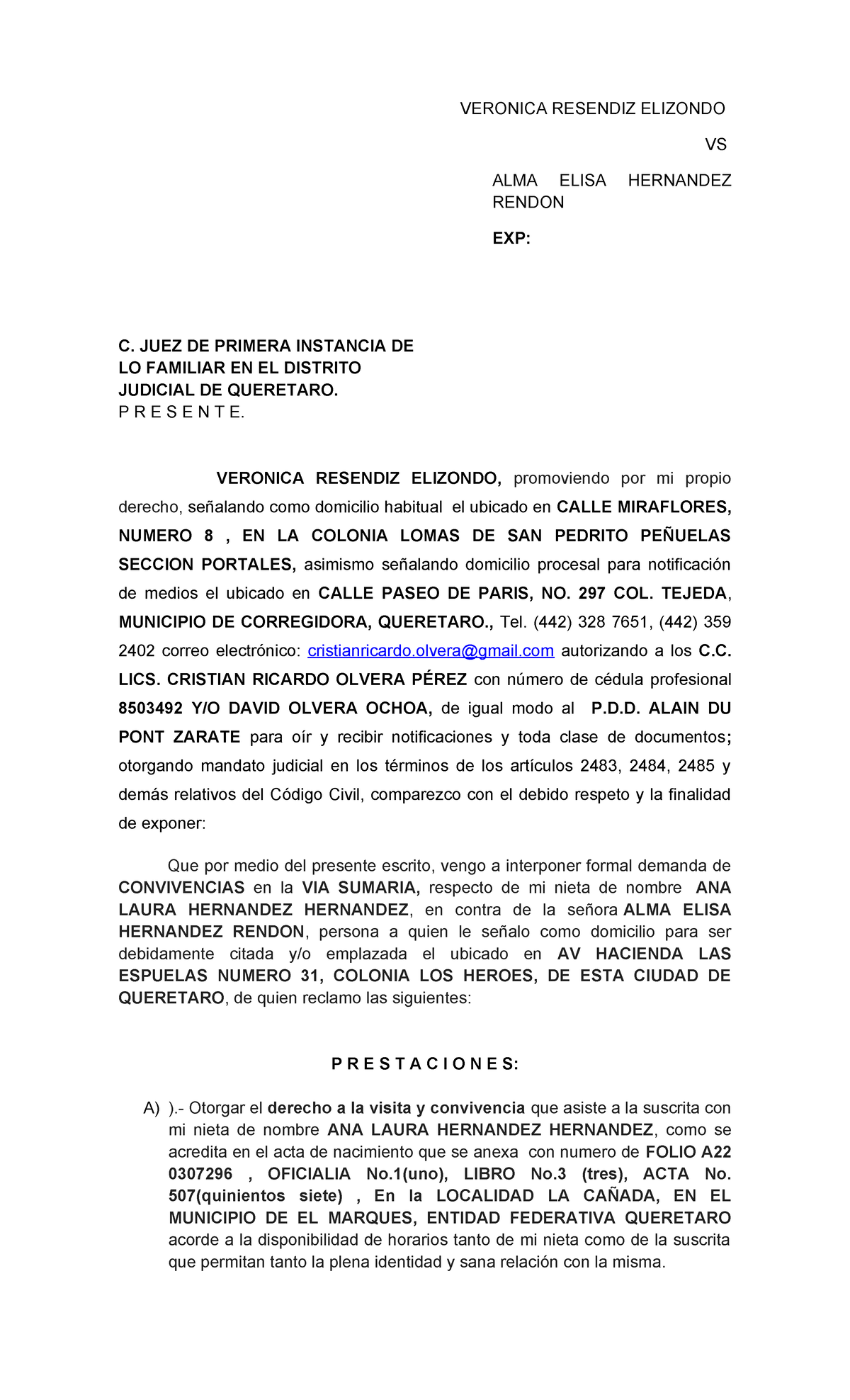 Demanda convivencia - VERONICA RESENDIZ ELIZONDO VS ALMA ELISA ...