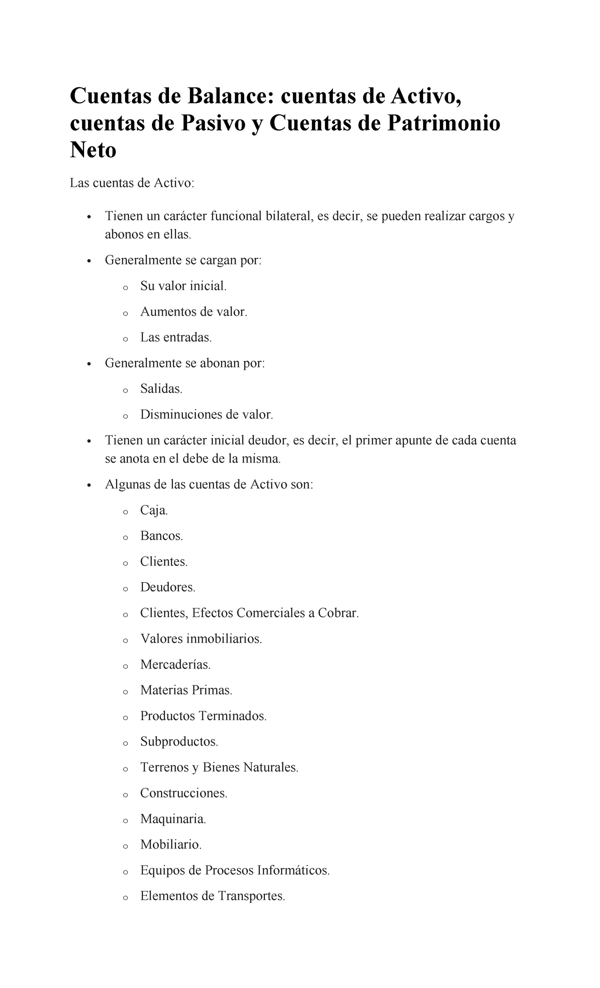 Cuentas de balance - Generalmente se cargan por: o Su valor inicial. o ...