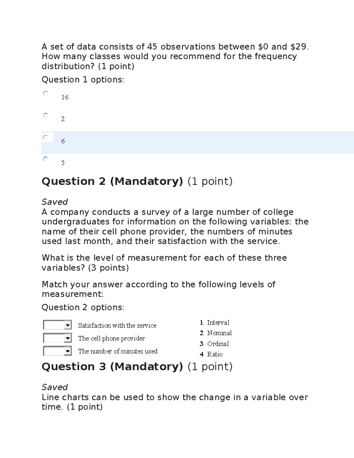 All quizes QUA 0003 - QUIZ - A set of data consists of 45 observations ...