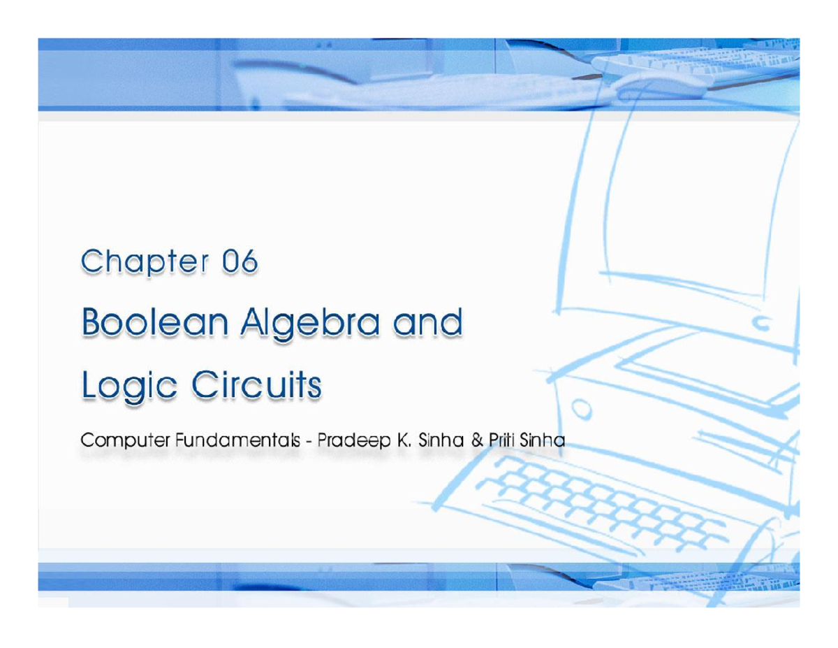 Chapter 06-Boolean Algebra - I n t h is ch a pt e r you w ill le a r n ...