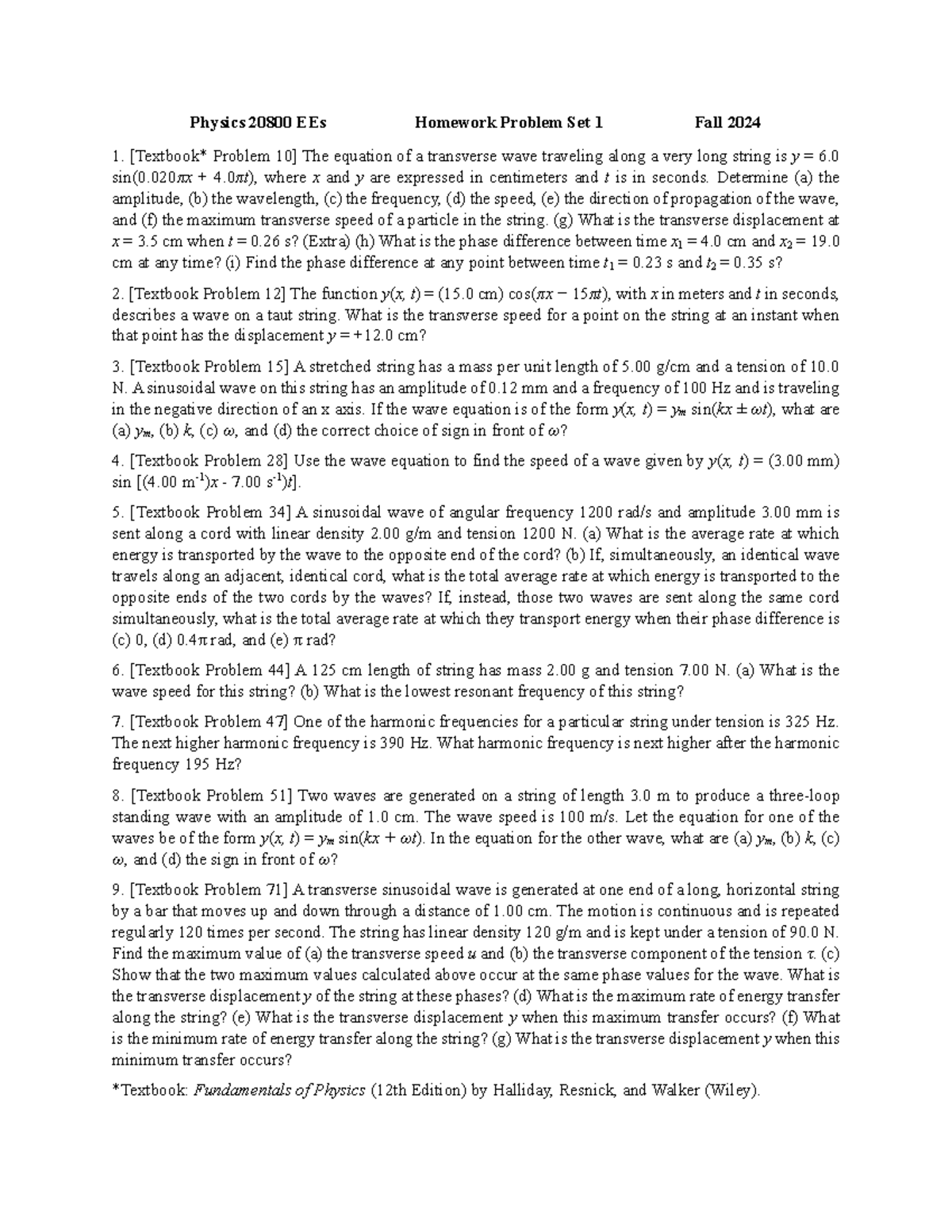 HW Problem Set 1 - FIRST HW - Physics 20800 EEs Homework Problem Set 1 Fall 202 4 [Textbook ...