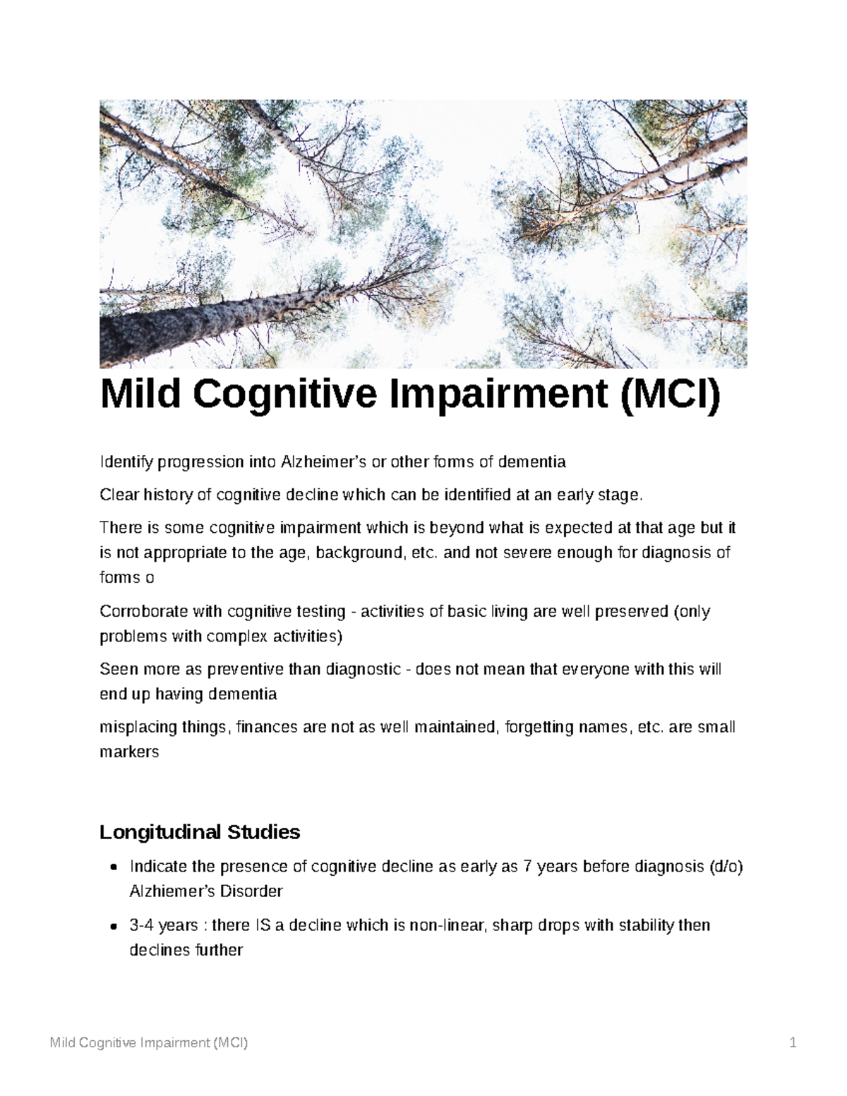 Mild Cognitive Impairment (MCI) - There is some cognitive impairment ...