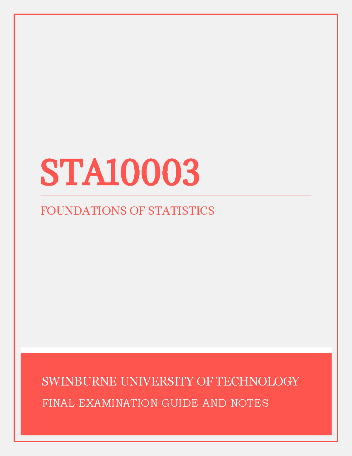Swinburne University of Technology - STA10003 Foundations of Statistics ...