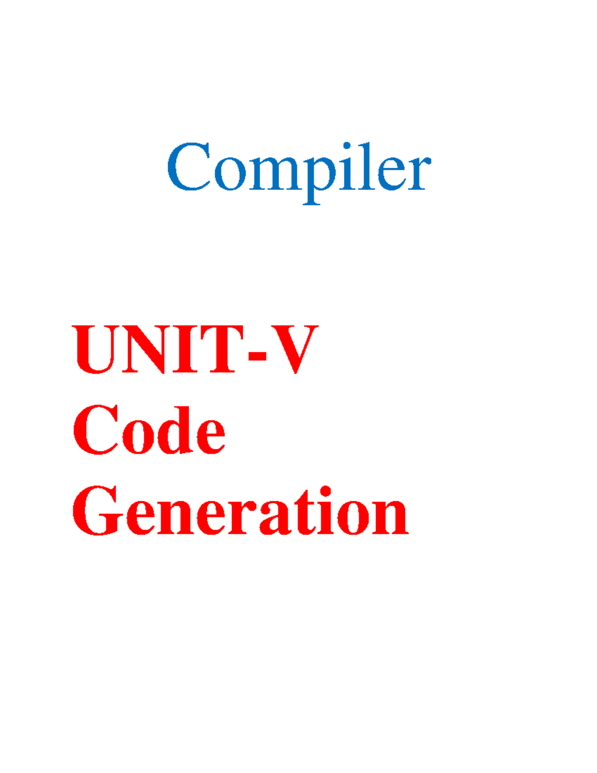 8 Unit5 Code generationcode gentration - Compiler UNIT-V Code Generation QUESTION. 1. What is ...