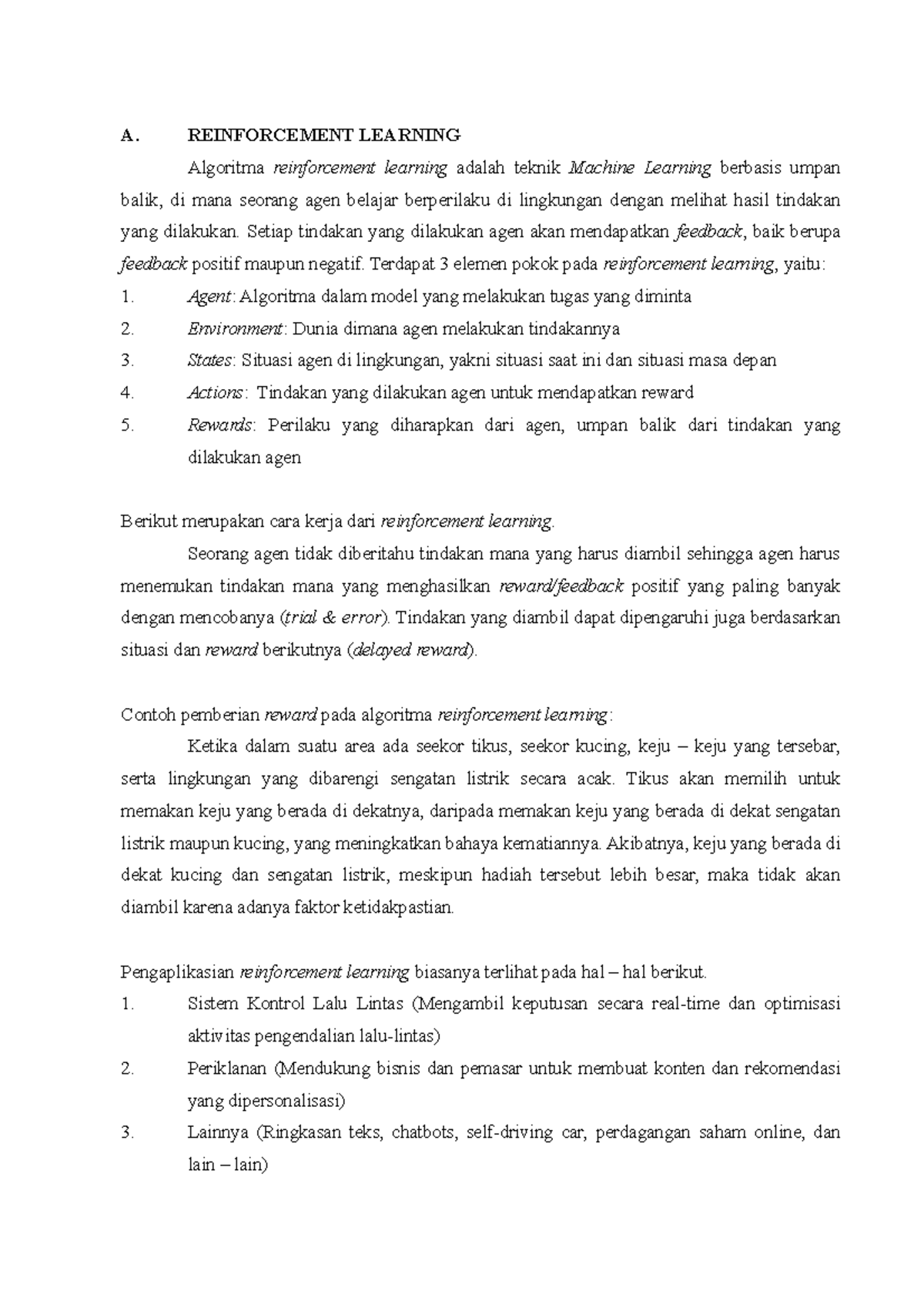 Reinforcement Learning - K7 - A. REINFORCEMENT LEARNING Algoritma reinforcement learning adalah ...