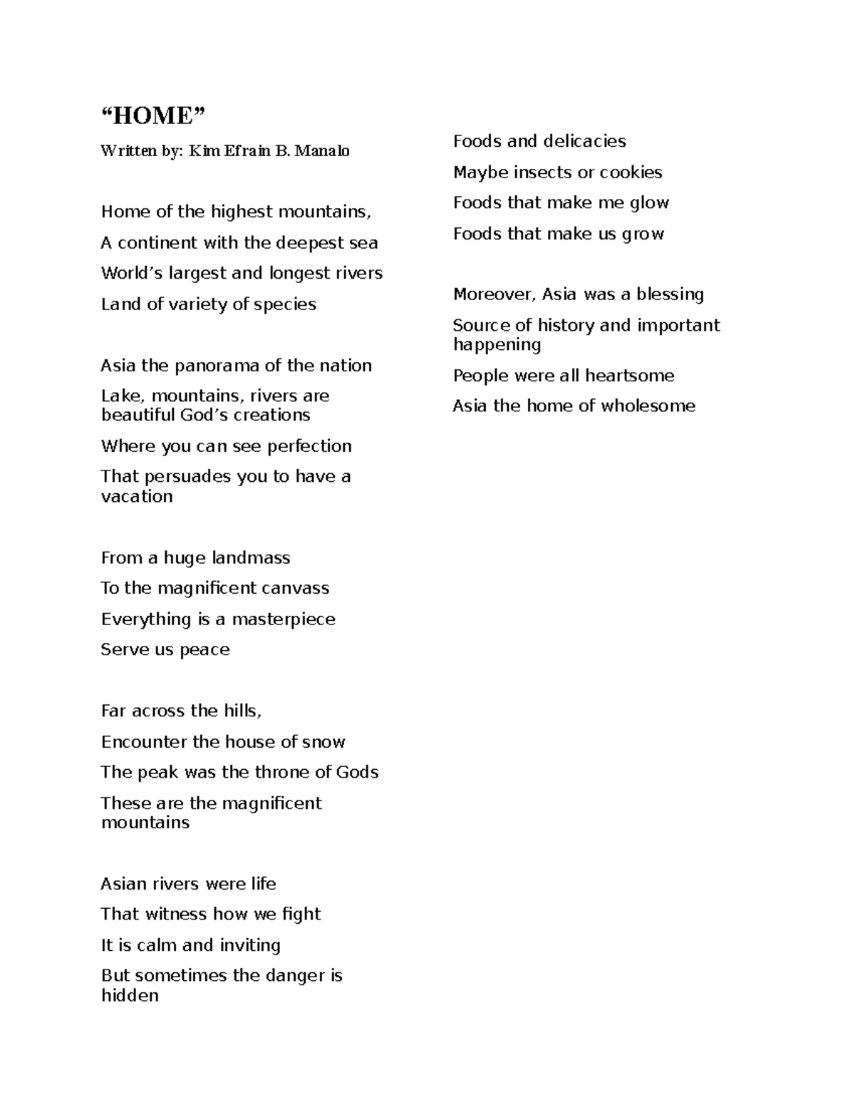 A Poem for Asian - “HOME” Written by: Kim Efrain B. Manalo Home of the highest mountains, A ...