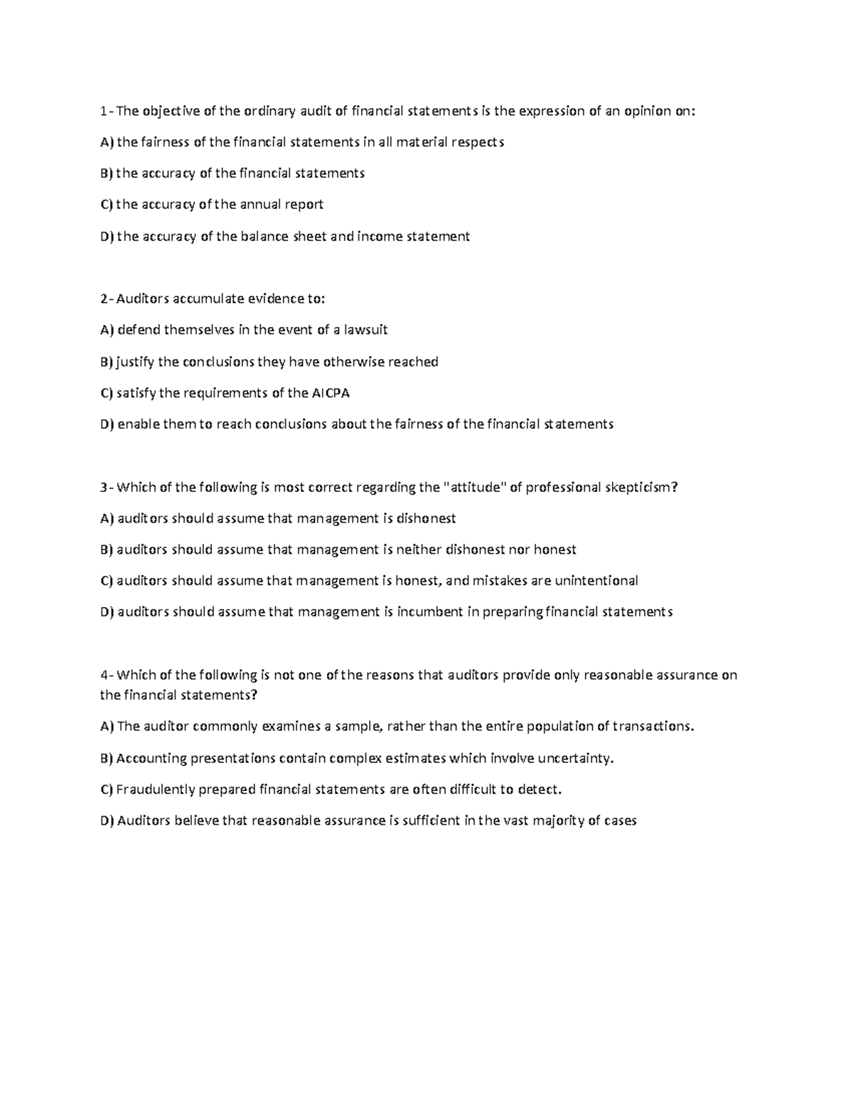 Questions about audit - 1- The objective of the ordinary audit of ...