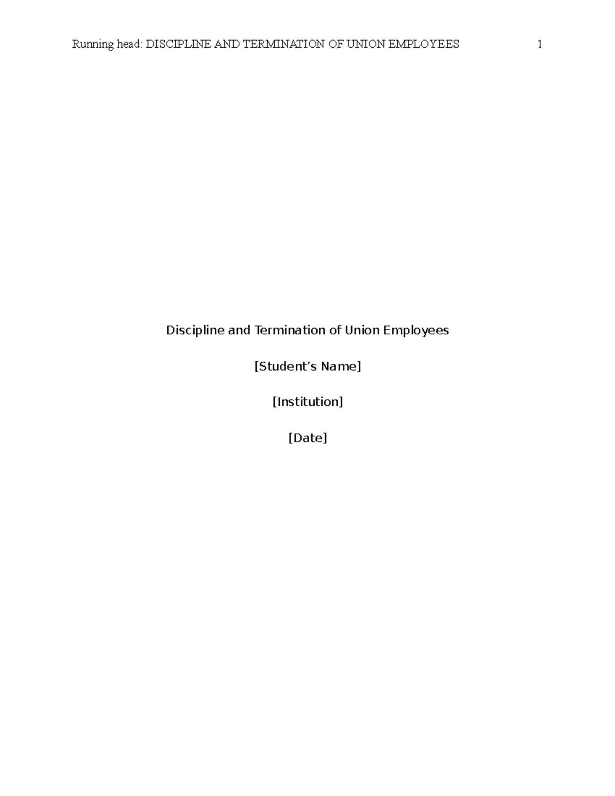 Discipline and Termination of Union Employees - Running head ...